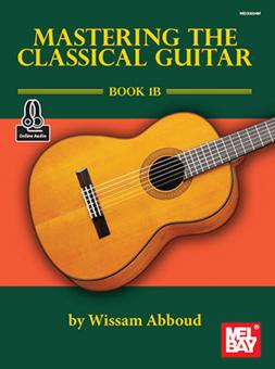 Mastering the Classical Guitar 1B by Wissam Abboud » Guitar Sheet Music