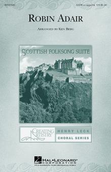 Robin Adair From Scottish Folksong Suite » Sheet Music for Mixed Choir