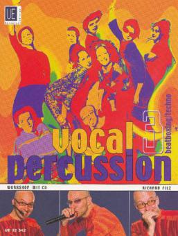 Vocal Percussion 3: Techno / Beatboxing by Richard Filz » Vocal Sheet Music
