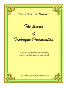 The Secret of Technique Preservation by Ernest Williams » Trumpet Sheet ...