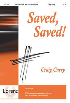 Saved, Saved! by Jack Scholfield » Mixed Choir Sheet Music