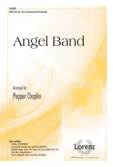 Angel Band by Pepper Choplin » Mixed Choir Sheet Music