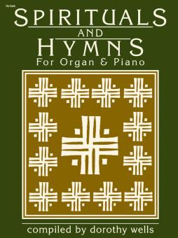Spirituals and Hymns by Dorothy Wells » Piano Sheet Music