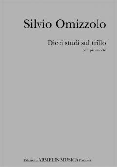10 Studi Sul Trillo by Silvio Omizzolo » Piano Sheet Music