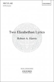 Two Elizabethan Lyrics by Robert A. Harris (Download) » Mixed Choir ...