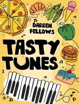 Tasty Tunes by Darren Fellows » Piano Sheet Music