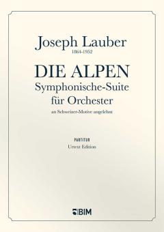 Die Alpen by Joseph Lauber » Sheet Music for Orchestra (Score)