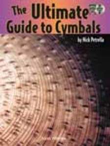 The Ultimate Guide To Cymbals (Nick Petrella) » Sheet Music for Drums