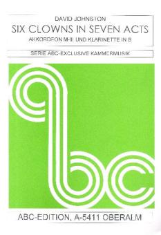 6 Clowns In 7 Acts by David Johnston » Sheet Music for Clarinet