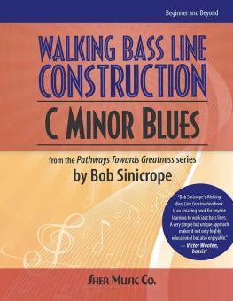 Walking Bass Line Construction: C Minor Blues by Bob Sinicrope » Sheet ...