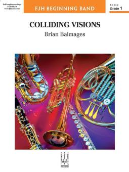 Colliding Visions by Brian Balmages (Download) » Sheet Music for ...