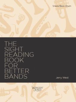 Sight Reading Book for Better Bands - Snare Drum/Bass Drum by Jerry A ...