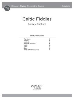 Celtic Fiddles by Kathy Fishburn » Sheet Music for String Orchestra (Score)