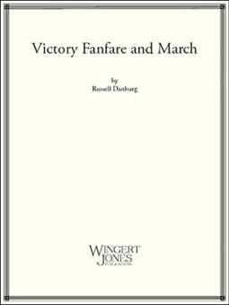 Victory Fanfare and March by Russell Danberg » Sheet Music for Trumpet
