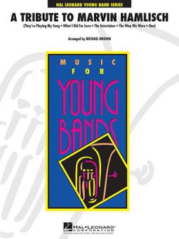 A Tribute To Marvin Hamlisch (Download) » Sheet Music for Concert Band ...