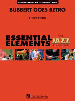 Bubbert Goes Retro (Download) » Sheet Music for Jazz Ensemble (Part)