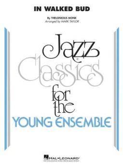 In Walked Bud by Thelonious Monk (Download) » Sheet Music for Jazz Ensemble