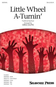 Little Wheel A-Turnin' (Download) » Sheet Music for Women's Choir