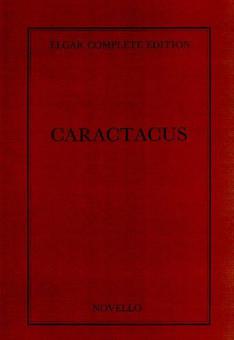 Caractacus Complete Edition by Edward Elgar » Mixed Choir Sheet Music