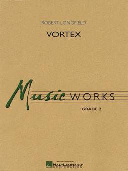 Vortex by Robert Longfield » Concert Band Sheet Music