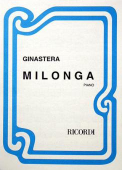 Milonga by Alberto E. Ginastera » Piano Sheet Music