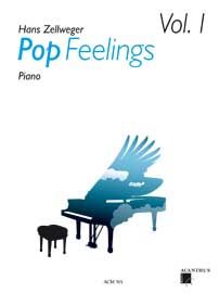 Pop Feelings Vol.1 by Hans Zellweger » Piano Sheet Music