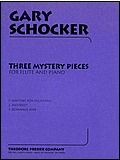 Three Mystery Pieces by Gary Schocker » Sheet Music for Flute
