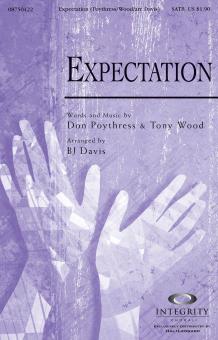 Expectation (Tony Wood) » Sheet Music for Mixed Choir