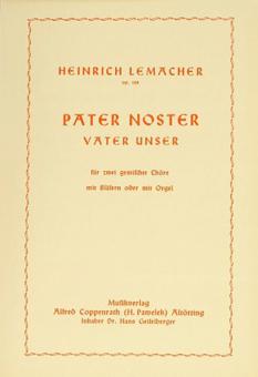 Pater noster (Vater unser) op. 128 (Heinrich Lemacher) » Sheet Music ...