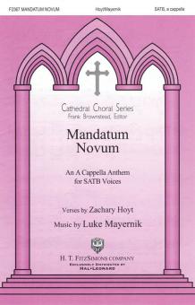 Mandatum Novum (Luke Mayernik) » Sheet Music for Mixed Choir