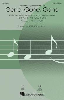 Gone, Gone, Gone (Phillip Phillips) » Sheet Music for Mixed Choir ...