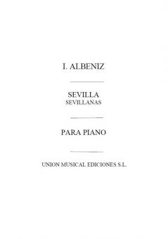 Sevilla Sevillanas by Isaac Albeniz » Piano Sheet Music
