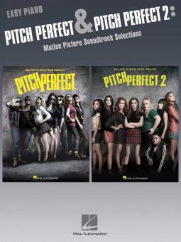 Pitch Perfect And Pitch Perfect 2 » Piano Sheet Music