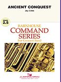 Ancient Conquest (Jay Coles) » Sheet Music for Concert Band