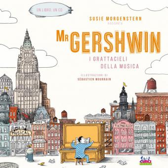 Mr. Gershwin: I Grattacieli della Musica by Sam Morgenstern » all ...
