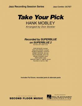 Take Your Pick (Octet) (Hank Mobley) » Sheet Music for Combo