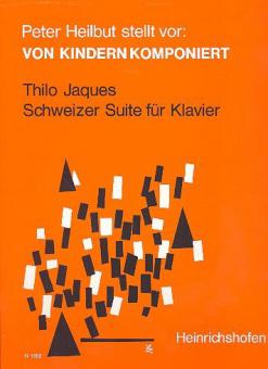 Schweizer Suite by Thilo Jaques » Piano Sheet Music