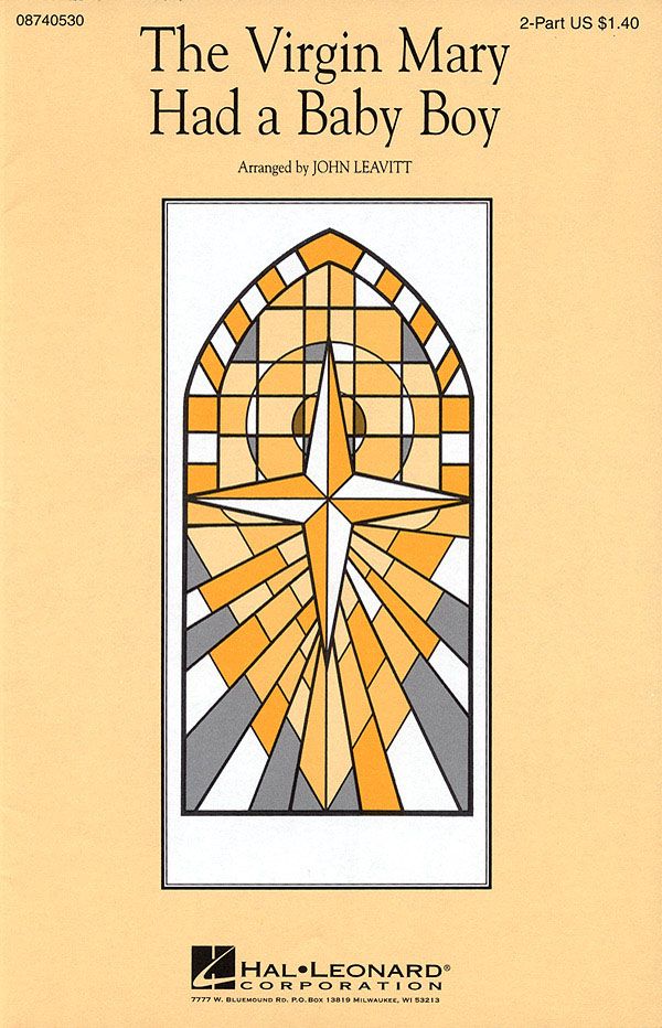 Virgin Mary Had A Baby Boy » Sheet Music for Children's Choir