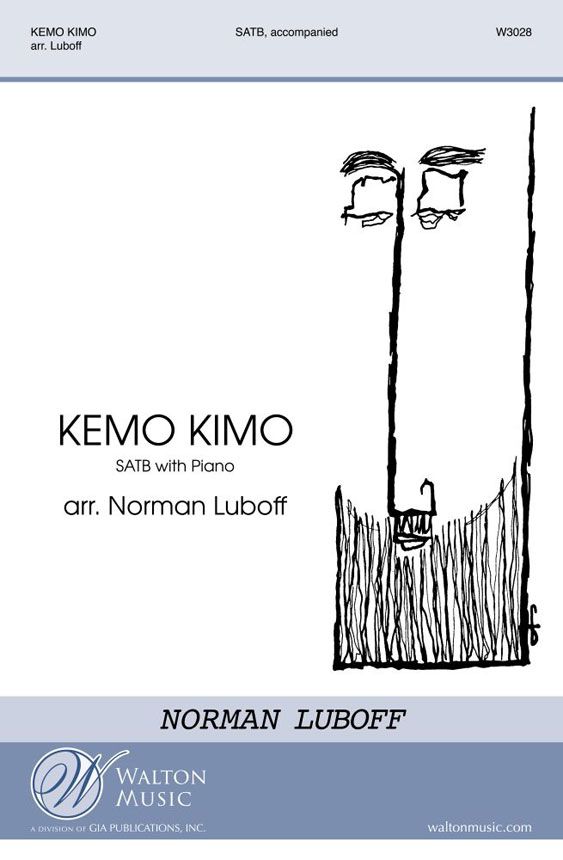 Kemo Kimo by Norman Luboff » Mixed Choir Sheet Music