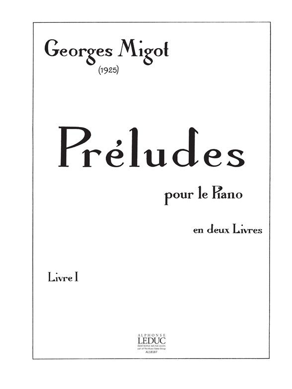 Preludes pour Le Piano Vol. 1 by Georges Migot » all-sheetmusic.com