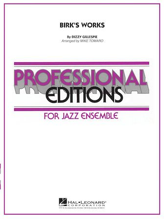 Birk's Works by Dizzy Gillespie » Jazz Ensemble Sheet Music