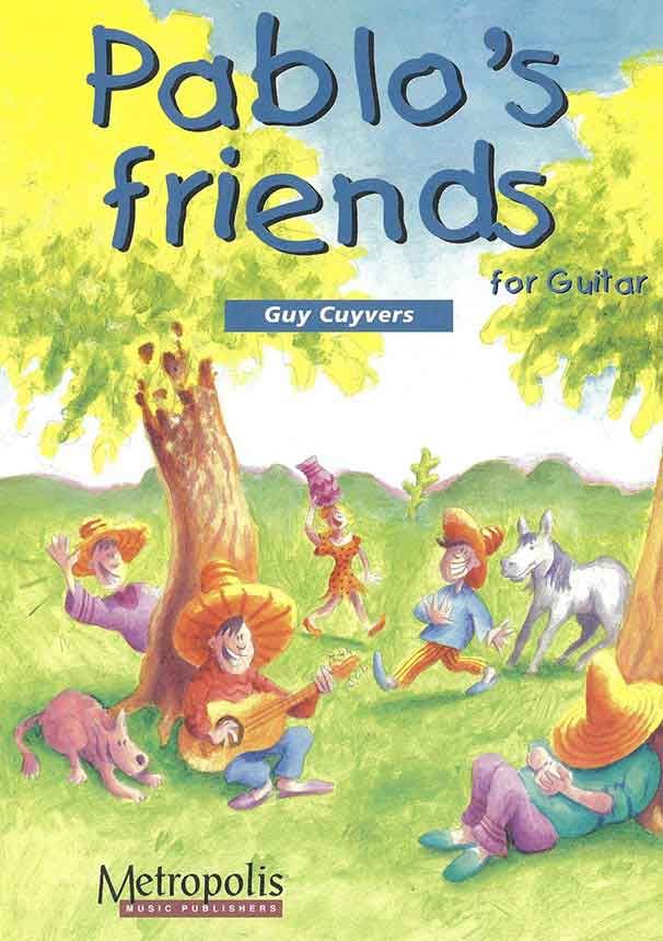 Pablo's Friends 1 by Guy Cuyvers » Guitar Sheet Music