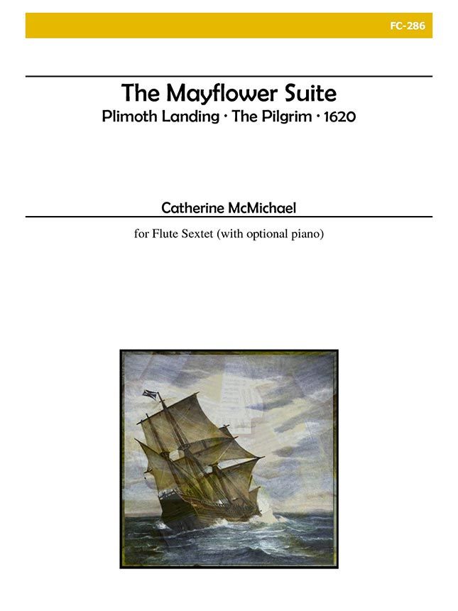 The Mayflower Suite by Catherine McMichael » Flute Sheet Music