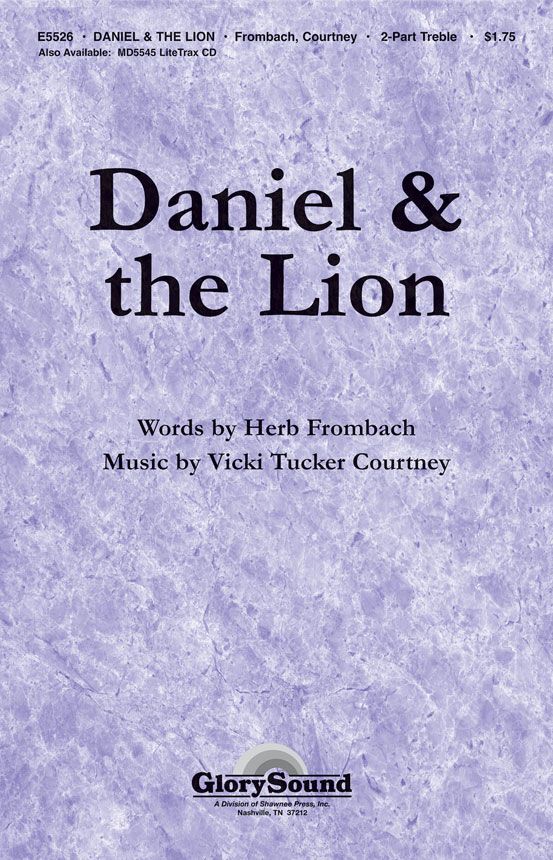 Daniel and the Lion by Herb Frombach » Choir Sheet Music