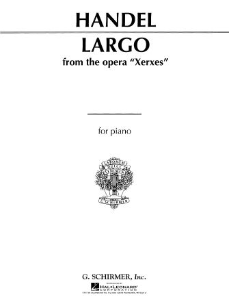 Largo From Xerxes by Georg Friedrich Händel » Piano Sheet Music