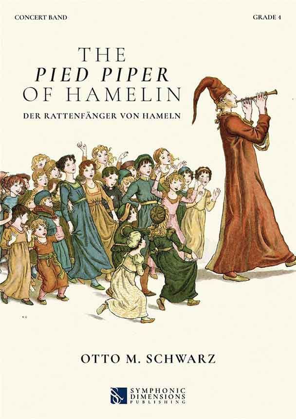 The Pied Piper of Hamlin by Otto M. Schwarz » Concert Band Sheet Music ...