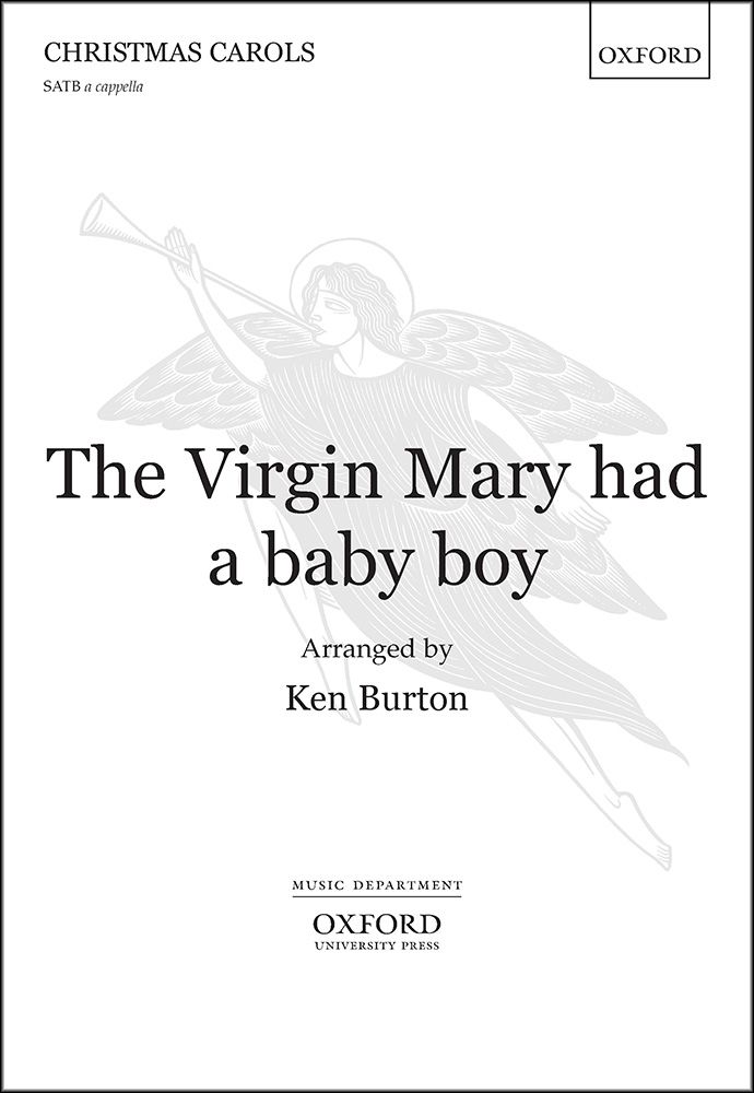 The Virgin Mary had a baby boy (Download) » Sheet Music for Mixed Choir