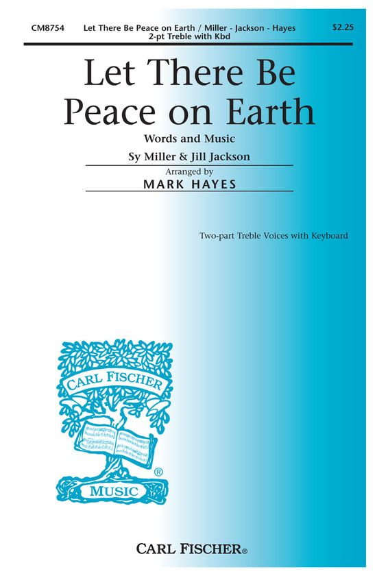 Let There Be Peace On Earth Lyrics
