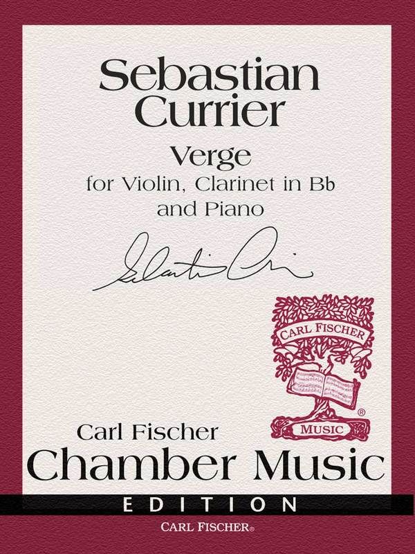 Verge by Sebastian Currier » Sheet Music for Clarinet
