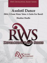 Axolotl Dance by Heather Hoefle » Sheet Music for Concert Band (Score)